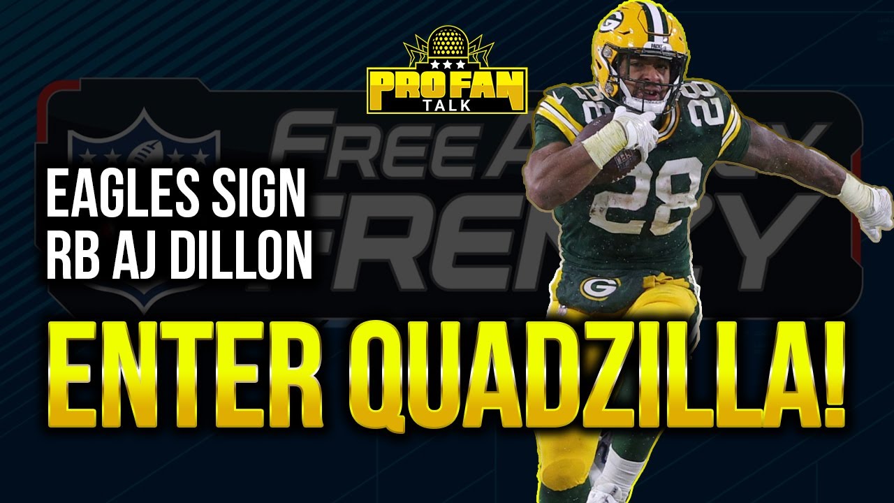 Philadelphia Eagles SHOCK Signing: AJ Dillon "Quadzilla" Joins! (RB ...