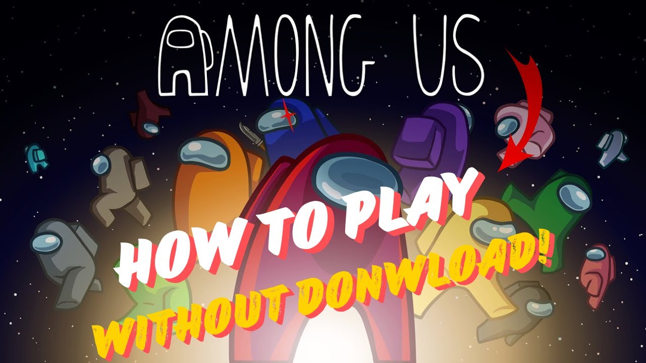 AMONG US BUT WITHOUT DOWNLOAD!!!! IN PC.. - YouTube