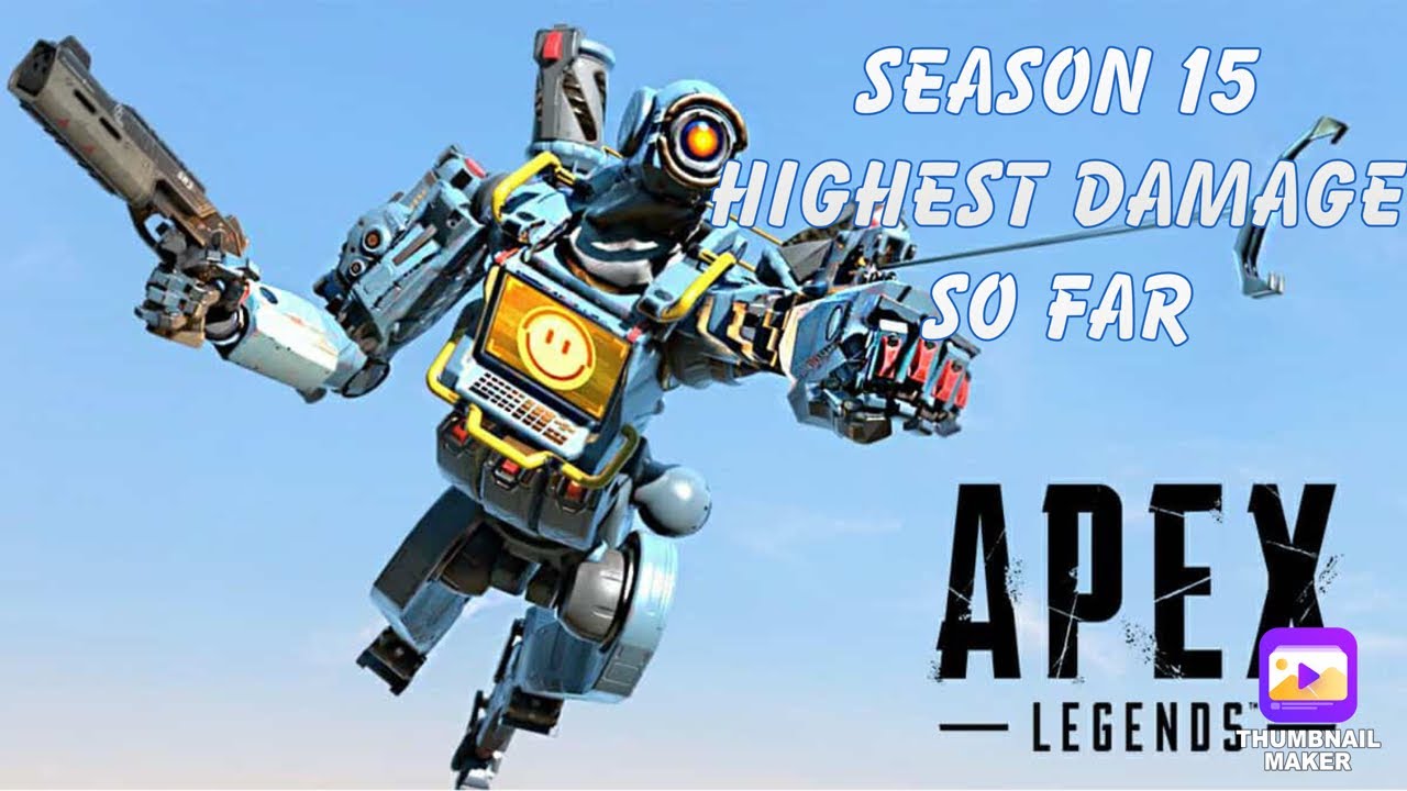 highest damage first day playing apex legends season 15 - YouTube
