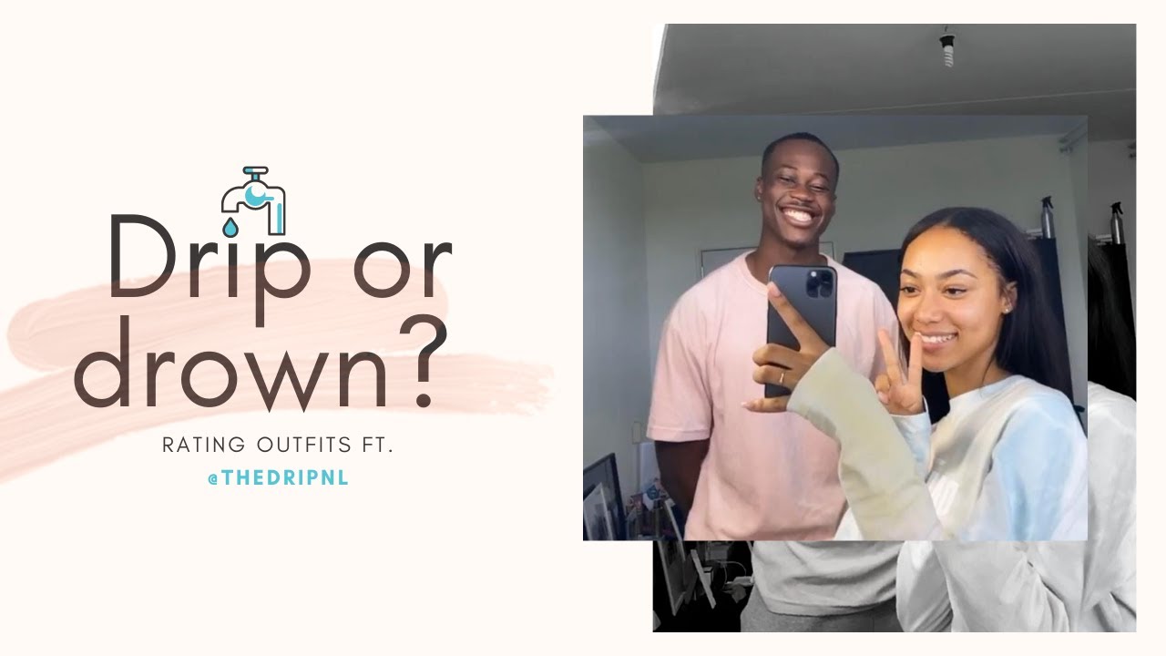 DRIP OR DROWN?! ft. @thedripnl - YouTube