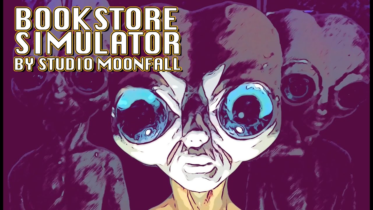 Dancing Aliens and Virtual Reality - Bookstore Simulator by Studio Moonfall - YouTube