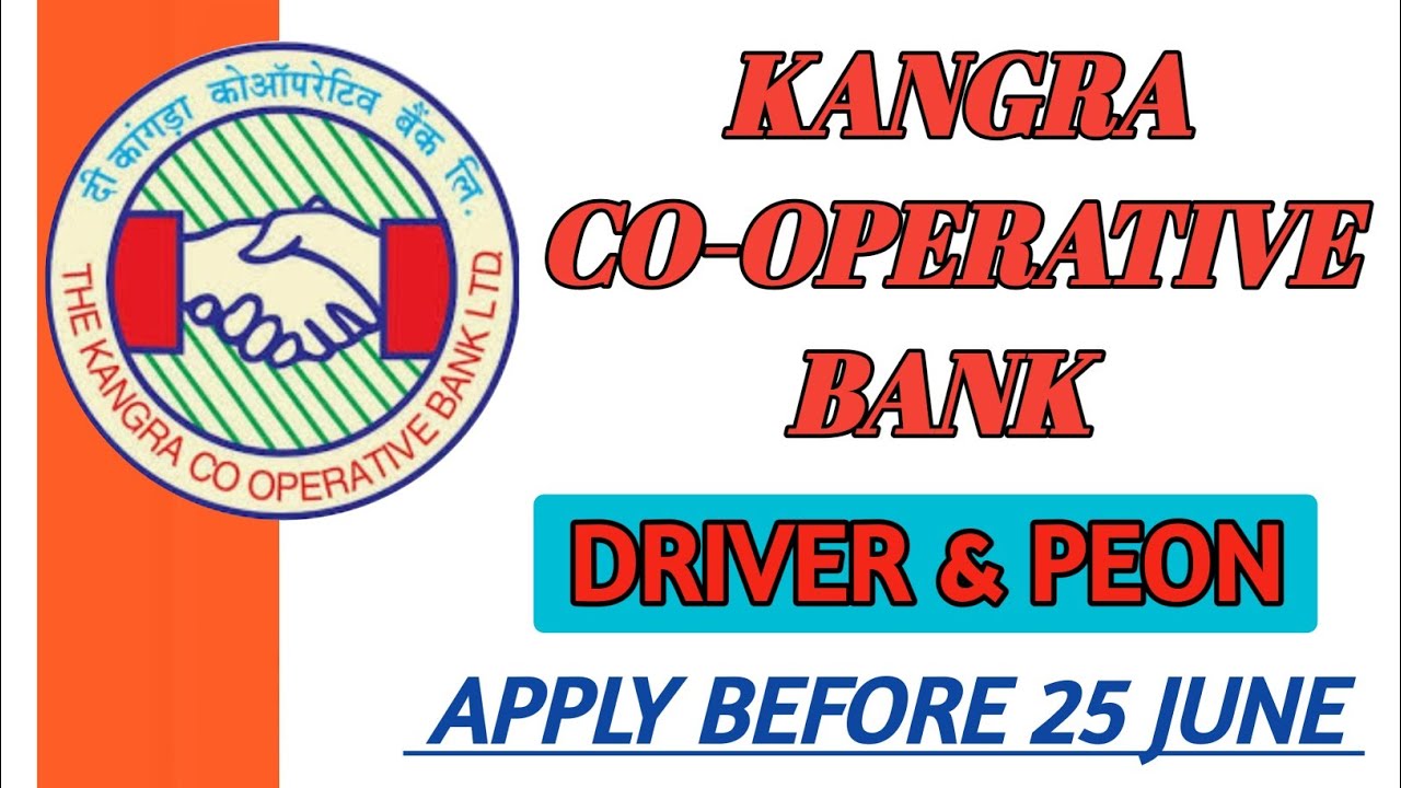 Kangra Cooperative Bank Recruitment 2025 || Apply Before 25 JUNE Check ...