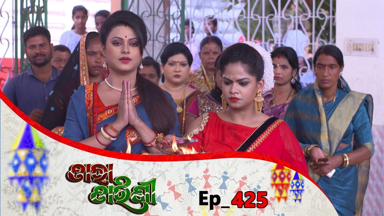 Tara Tarini | Full Ep 425 | 15th Mar 2019 | Odia Serial – TarangTV ...