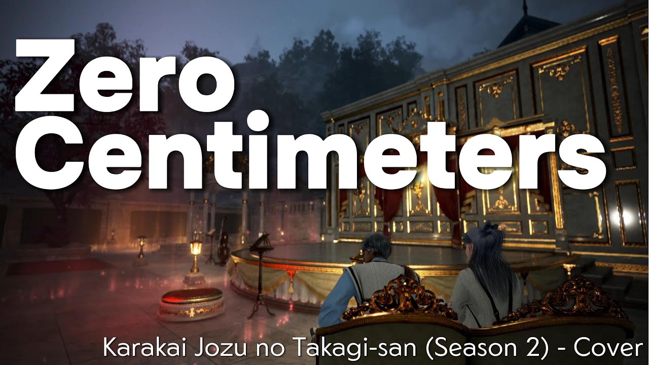 Zero Centimeters - Karakai Jōzu no Takagi-san (Season 2) | Cover - YouTube