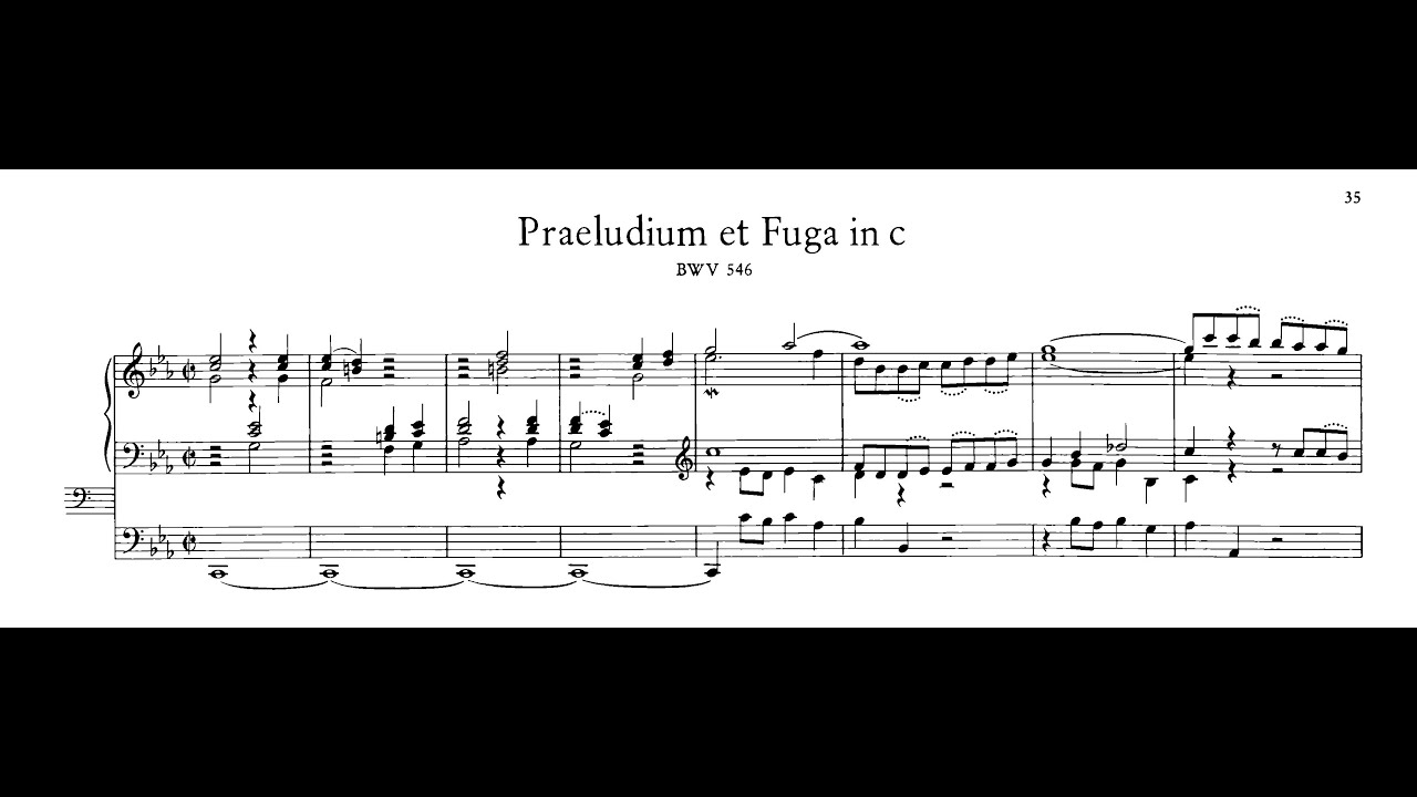 Bach - Prelude in C Minor BWV546 - YouTube