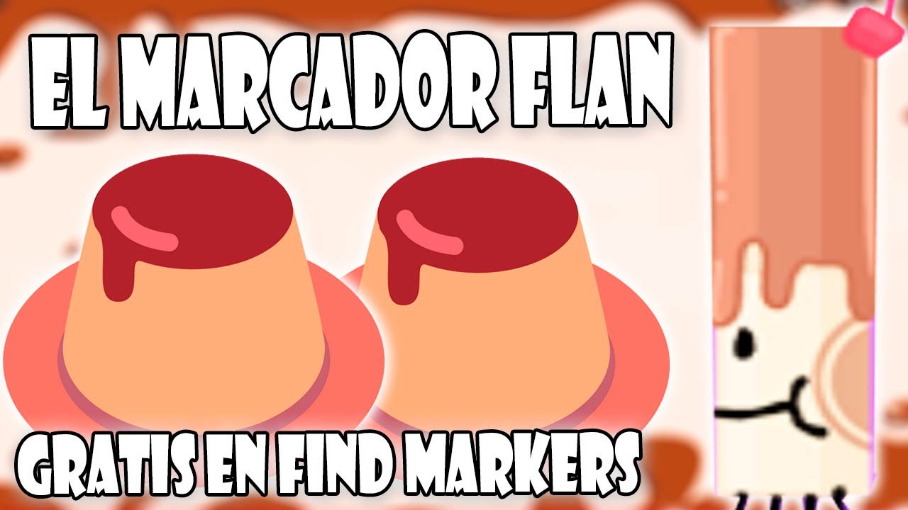 COMO CONSEGUIR MARCADOR FLAN GRATIS EN FIND THE MARKERS - ROBLOX - YouTube