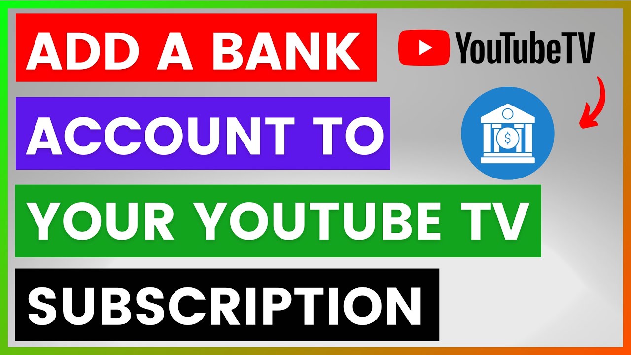 How To Add A Bank Account To Your YouTube TV Subscription? [in 2025 ...