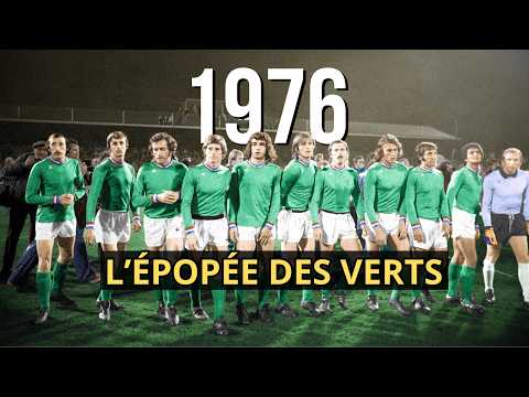 Nous les avons tant aimés : L'épopée des Verts de 1976