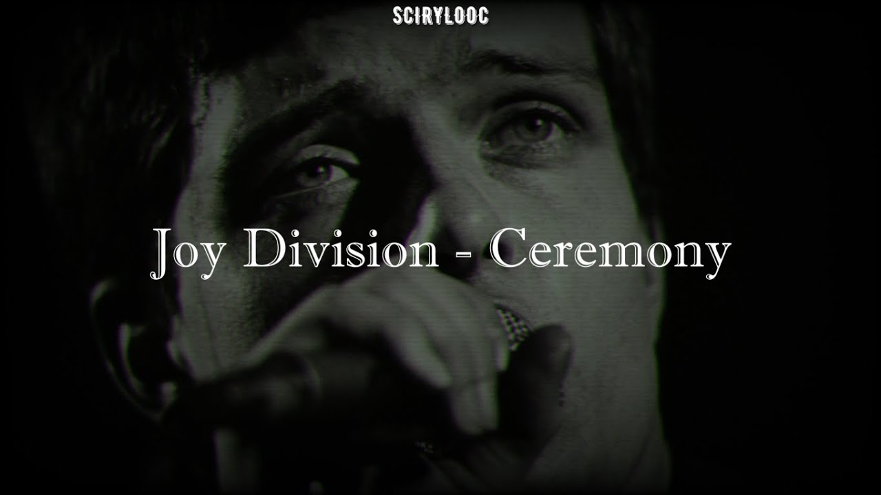 Joy Division - Ceremony (Sub. Español + Lyrics) - YouTube