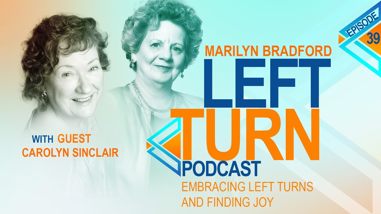 Embracing Left Turns and Finding Joy with Carolyn Sinclair - YouTube