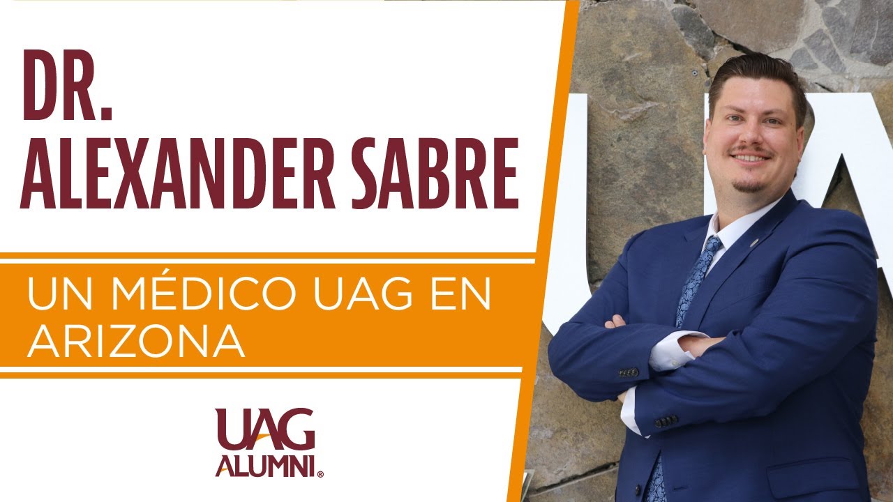 Dr. Alexander Sabre, Egresado UAG y exitoso Obstetra en Arizona. - YouTube