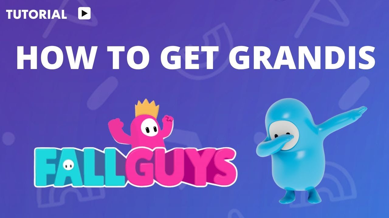 How to get grandis Fall Guys - YouTube