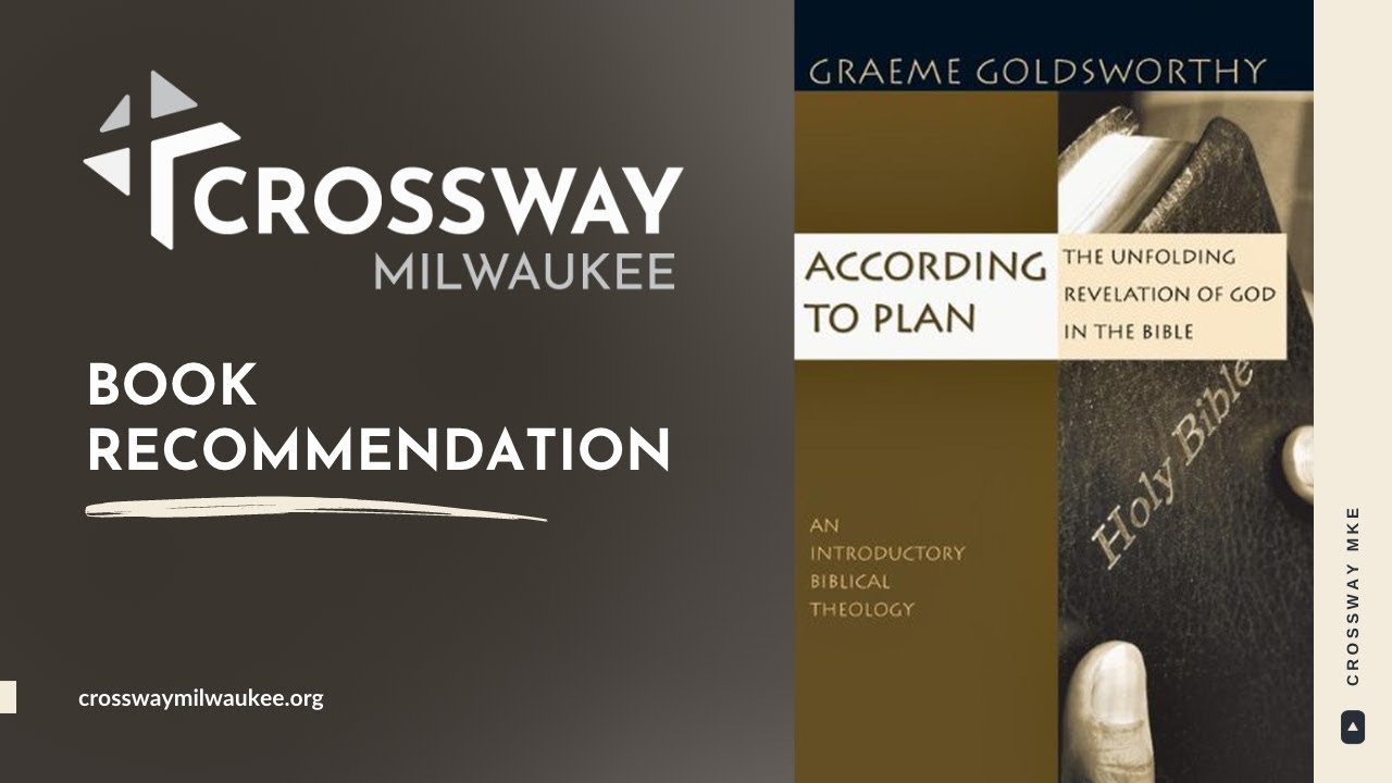 According to Plan by Graeme Goldsworthy (Book Recommendation) - YouTube