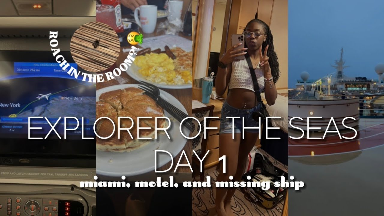 EXPLORER OF THE SEAS DAY 1: ROACHES & MISSING THE SHIP?! | Nellysha ...