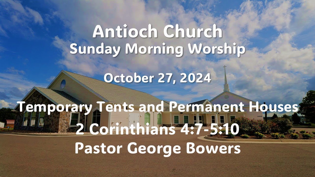 10/27/24 Sunday Morning Worship with Pastor George Bowers - YouTube