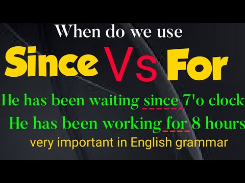 Since Vs For... When & Where do we use since and for with suitable ...