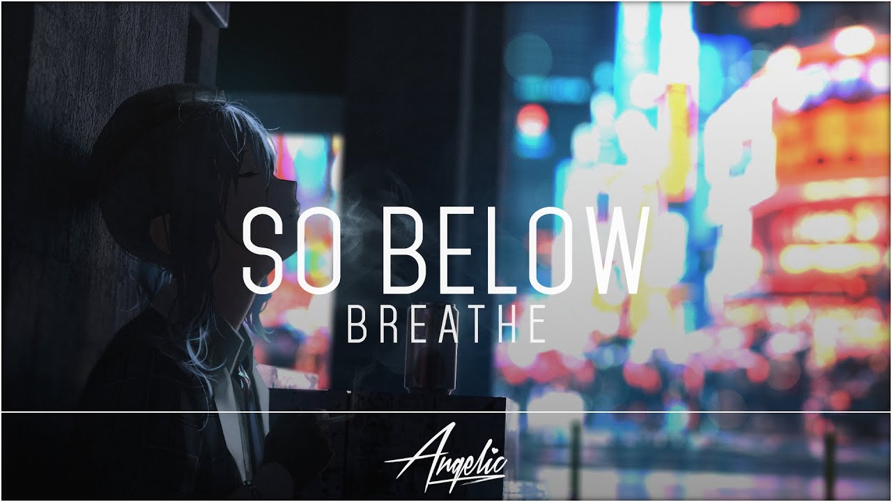 So Below - Breathe - YouTube