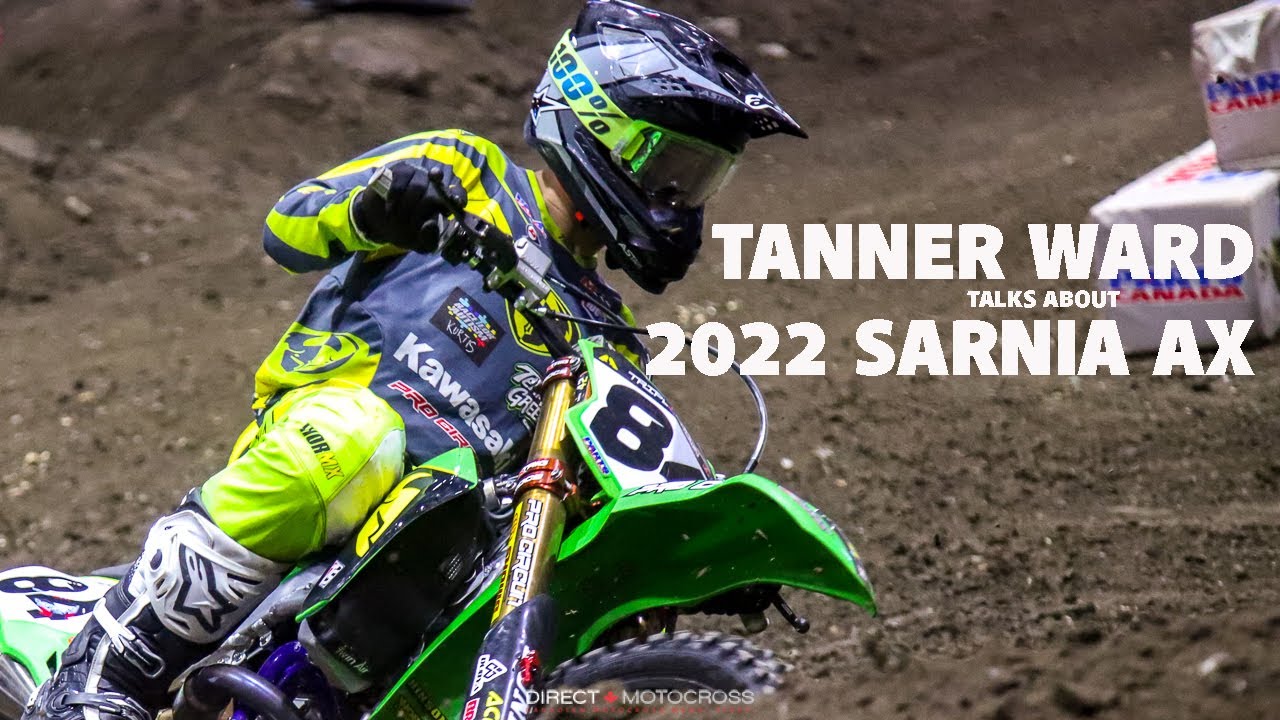 #84 Tanner Ward Talks about the 2022 Sarnia Arenacross - YouTube