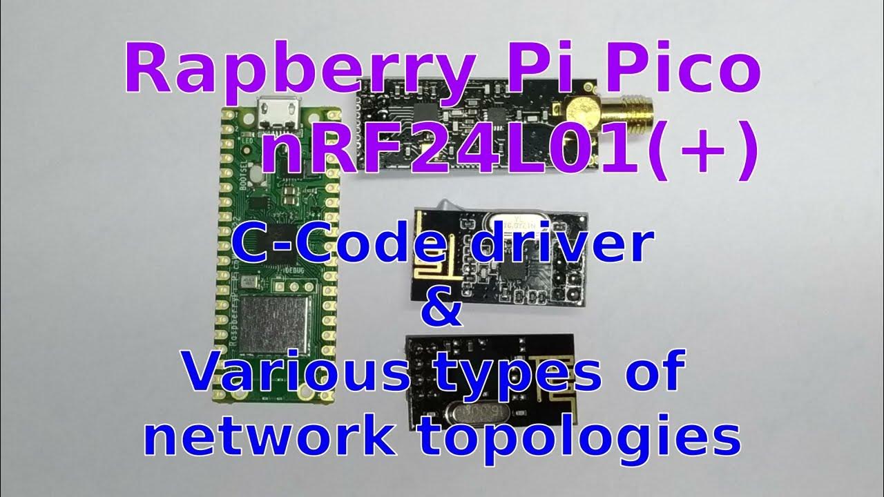 nRF24L01(+): Pico-SDK C-code driver using IRQ and various types of Network Topology - YouTube