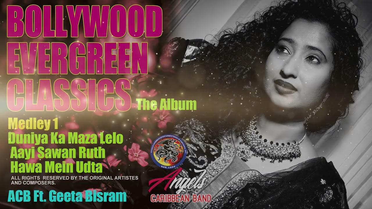 Angels Caribbean Band feat Geeta Bisram - Bollywood Evergreen Classics ...