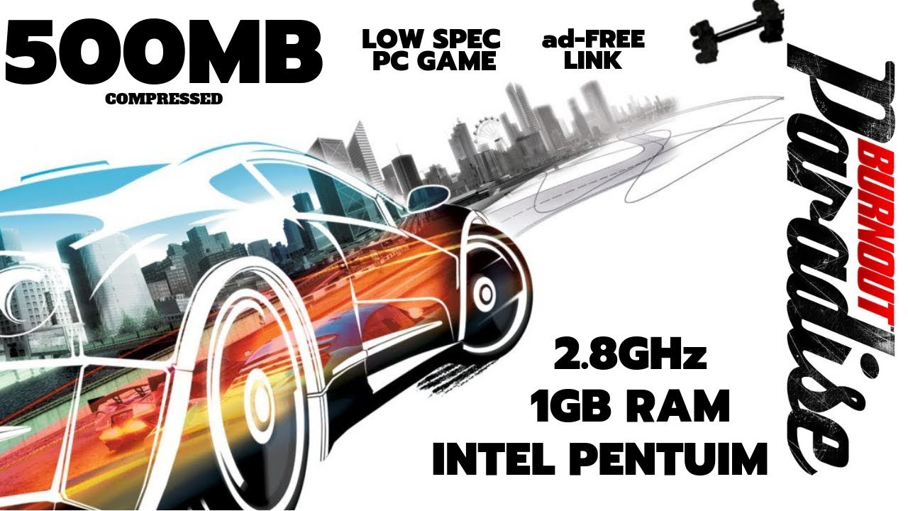 Burnout Paradise | 500 MB | 1 GB RAM GAME | LOW SPEC GAME - YouTube