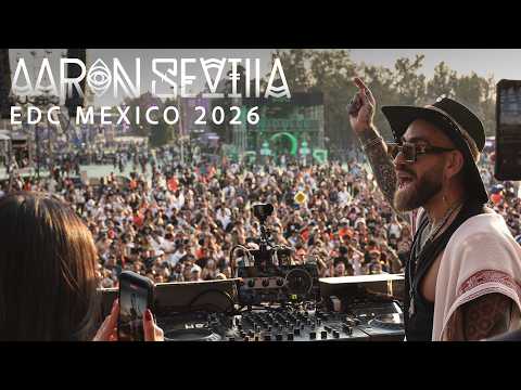 Aaron Sevilla en Vivo EDC Mexico 2026
