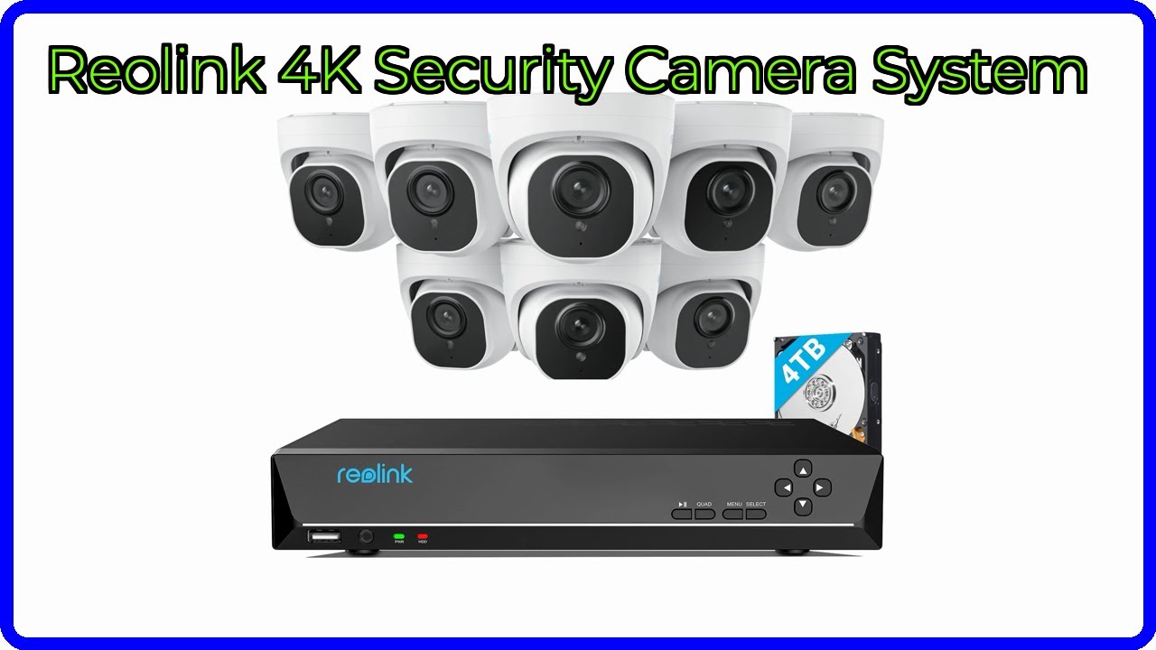 REVIEW (2025): Reolink 4K Security Camera System. ESSENTIAL details ...