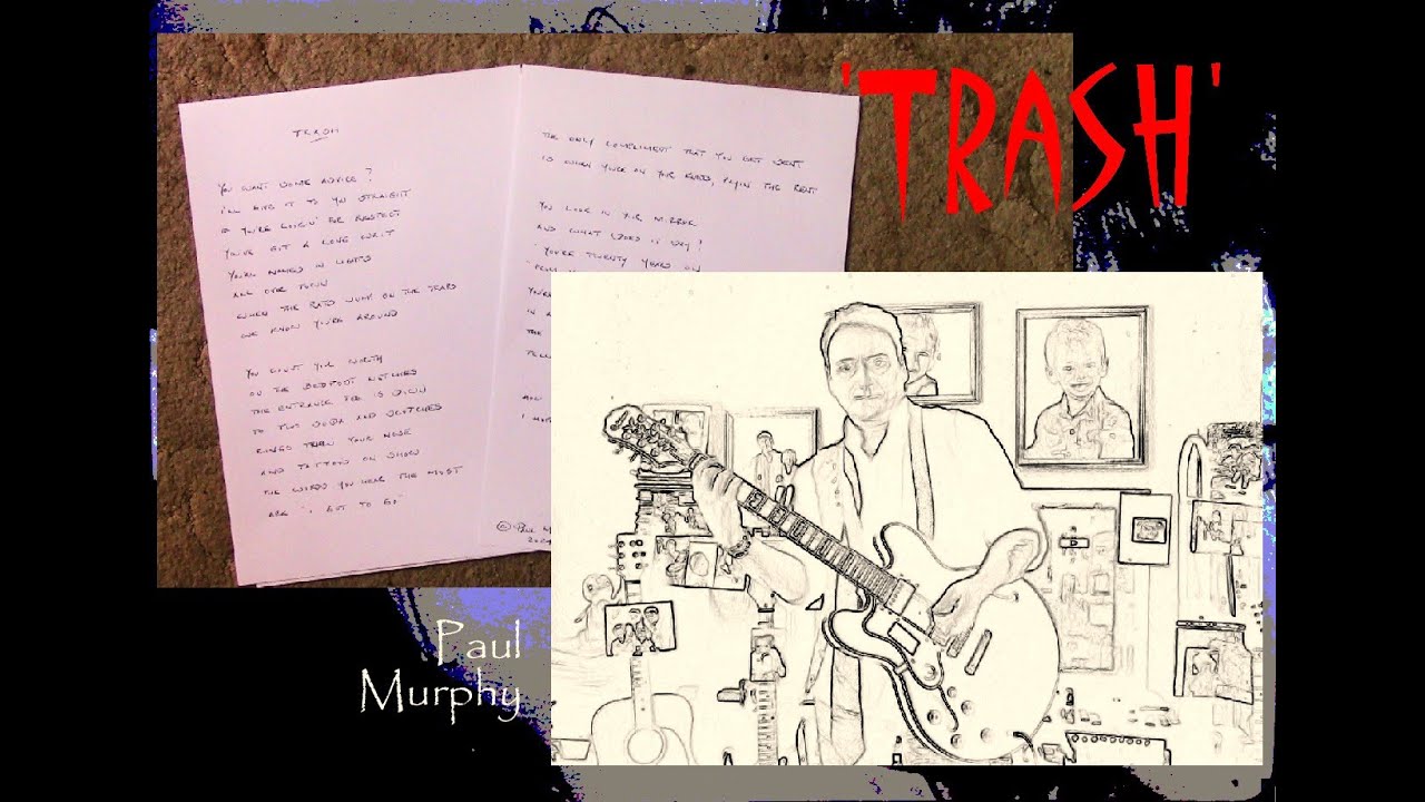 06 . Paul Murphy - 'Trash' . Remake, Take 2 - YouTube