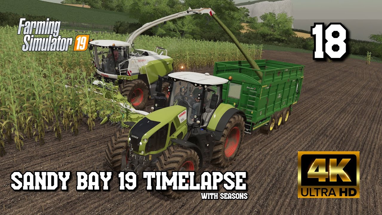 CHOPPING CORN - Sandy Bay 19 with Seasons - EP18 - FS19 4K UHD ...
