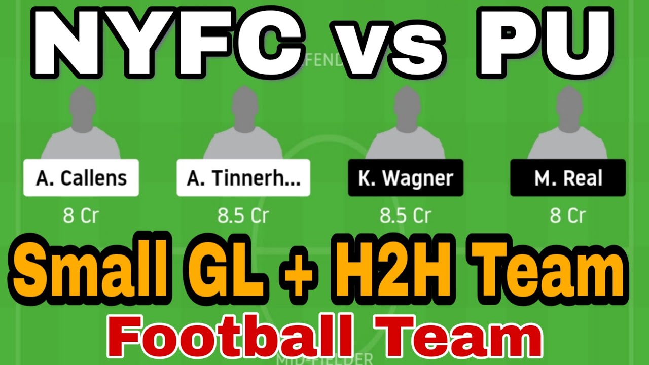 NYFC vs PU Football Dream11 Today match prediction | important players ...