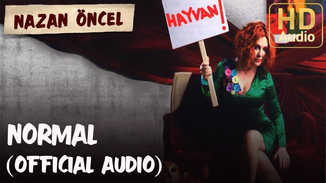 Nazan Öncel - Normal (Official Audio) - YouTube