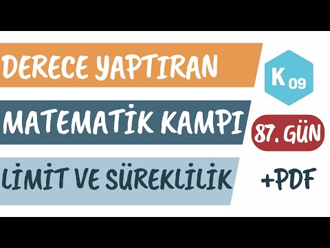 87. Gün | Limit | Bir Fonksiyonun Sürekli Olduğu Noktada Limiti | K09 | 2024 AYT Matematik Kampı