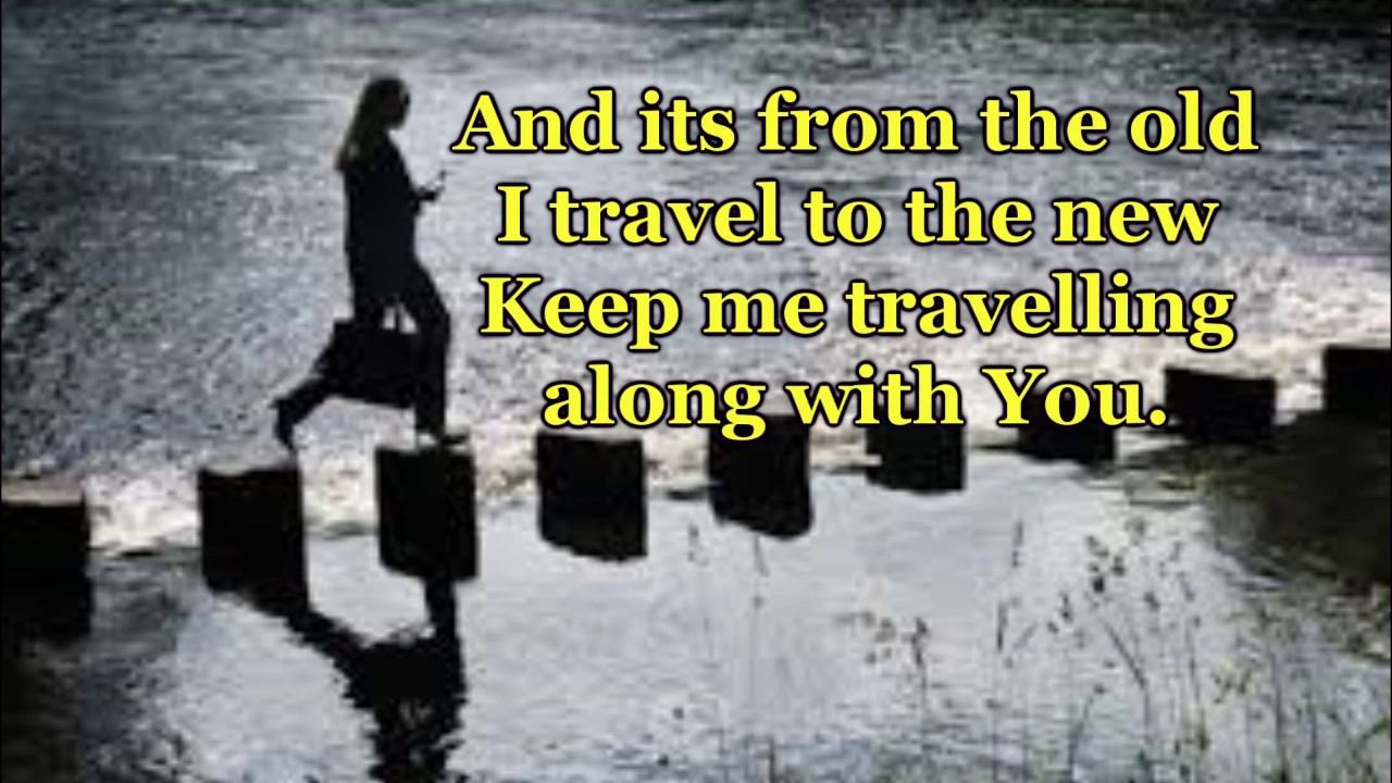 One more step along the world I go - YouTube