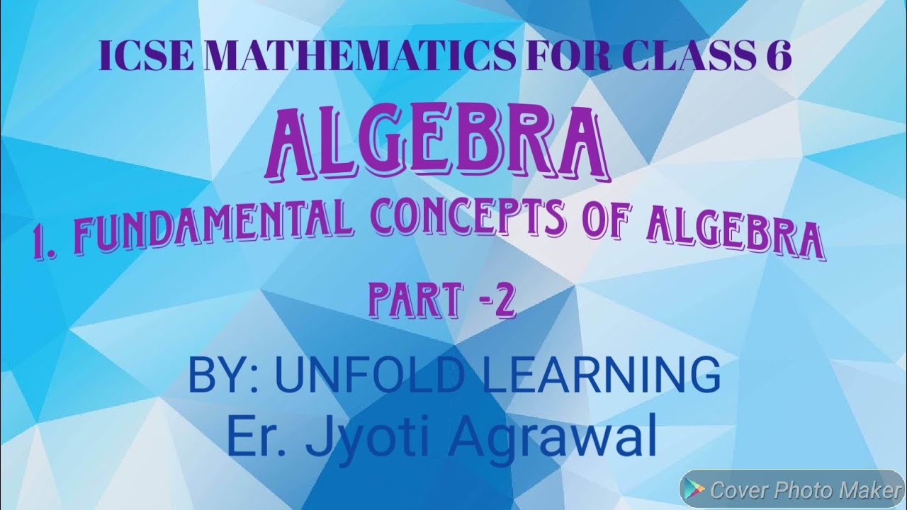 ICSE mathematics|Class 6|Solutions|Algebra|1-Fundamental concepts of ...