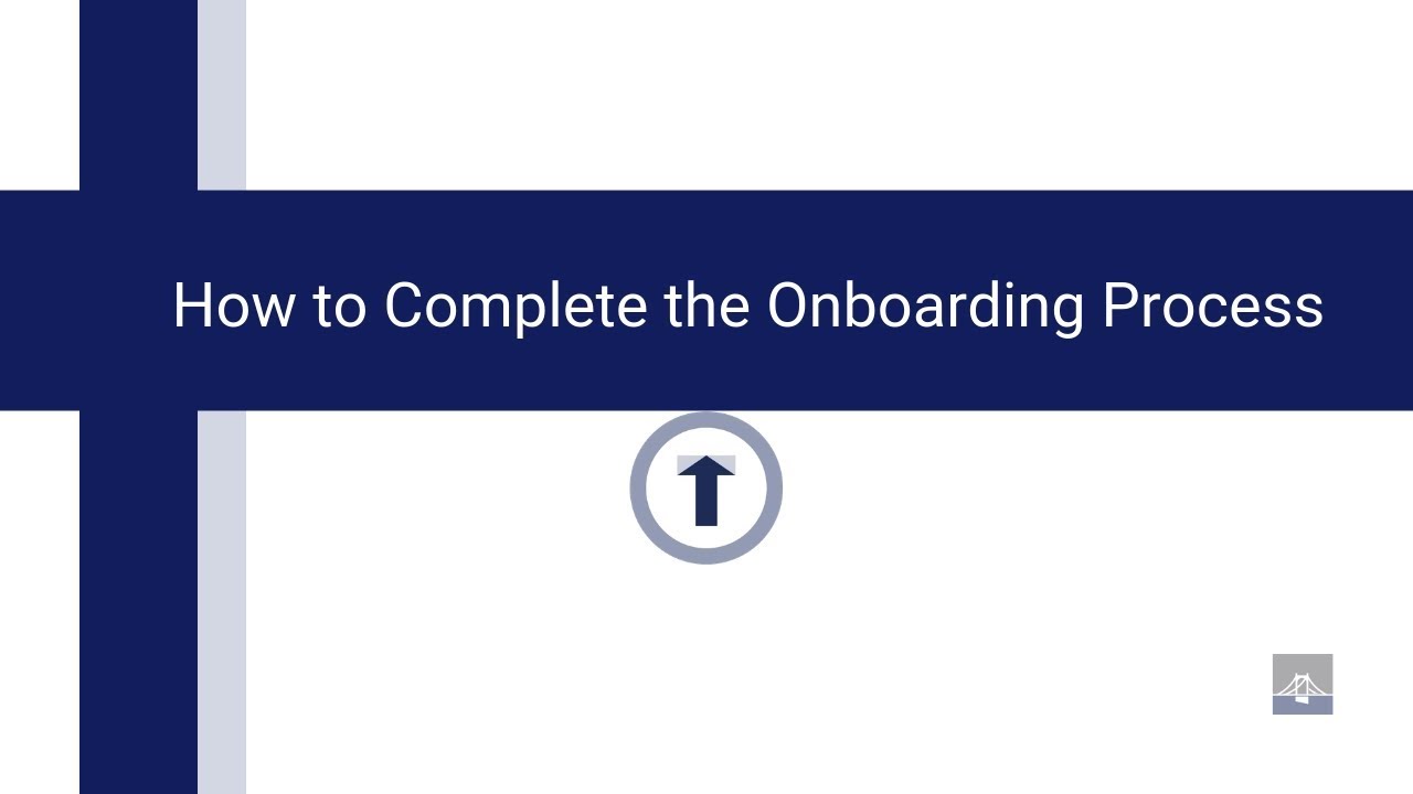 How to Complete the Onboarding Process - YouTube