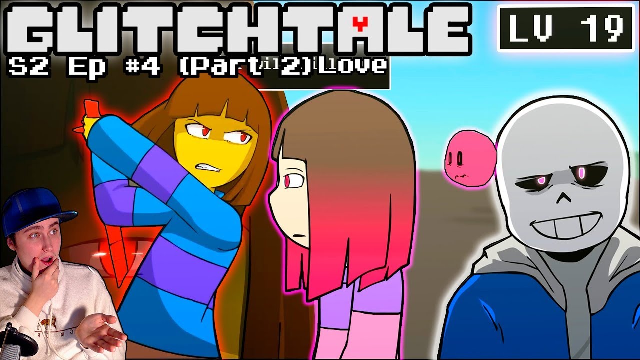 Love - Glitchtale S2 Ep #4 (Part 2) (Undertale Animation) | REACTION ...