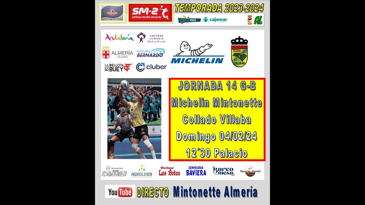 SM2, JORNADA 14. MICHELIN MINTONETTE ALMERIA - COLLADO VILLALBA - YouTube