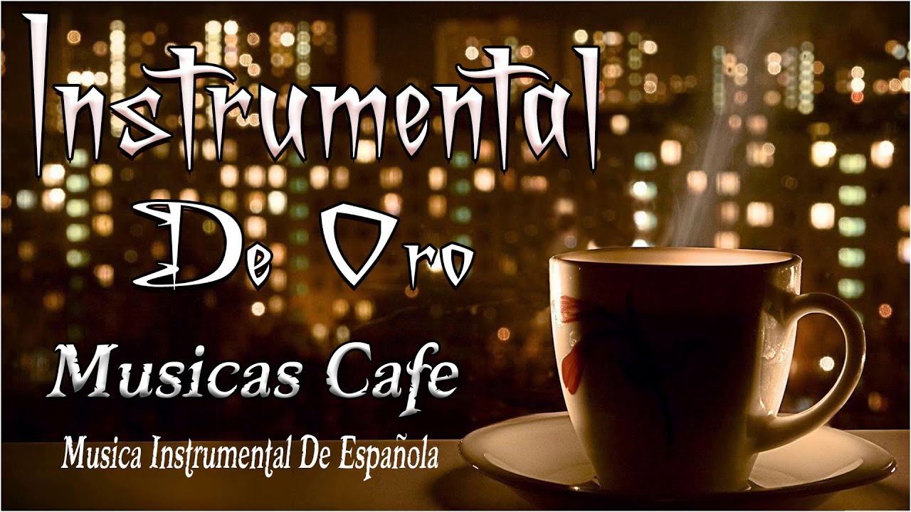 Musica Instrumental de Oro Para Escuchar - 100 Grandes Exitos ...