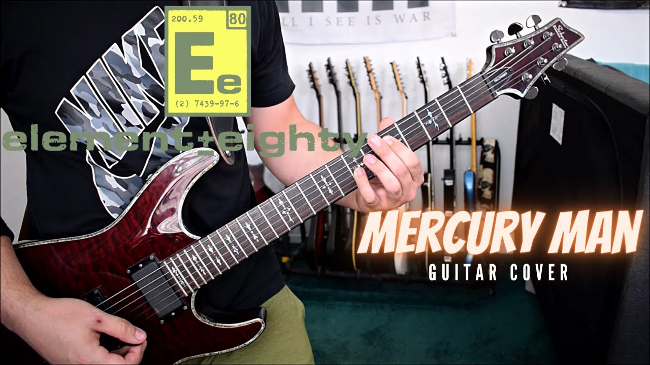 Element Eighty - Mercury Man (Guitar Cover) - YouTube
