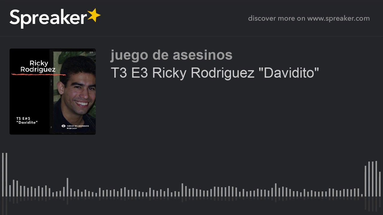 T3 E3 Ricky Rodriguez "Davidito" - YouTube