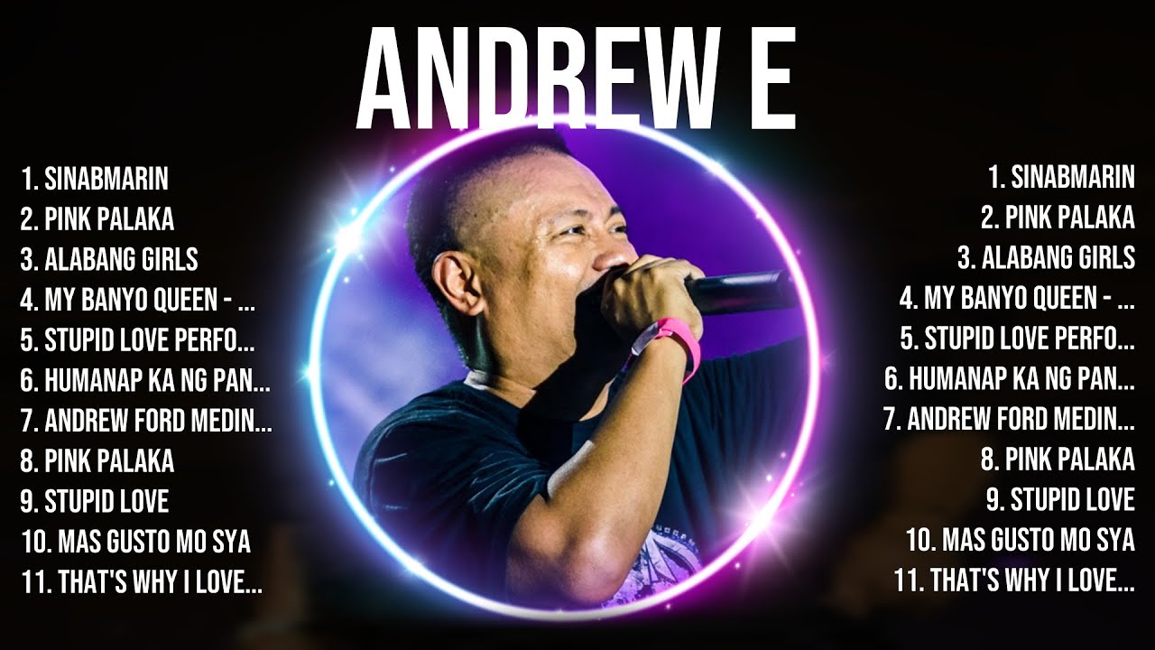 Andrew E MIX songs ~ Andrew E Playlist ☀️ Andrew E Greatest Hits - YouTube