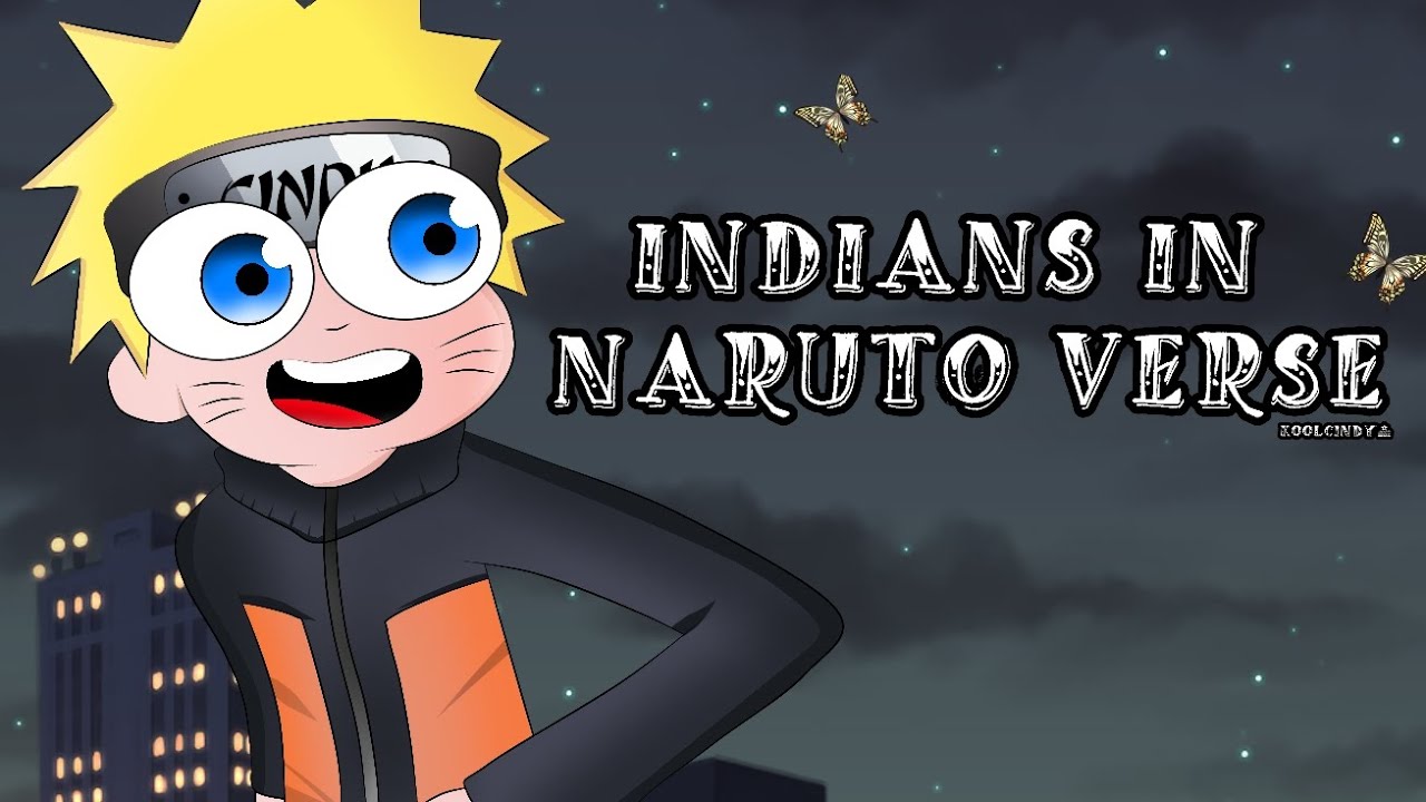 Indians In Naruto Verse | Animated Video - YouTube