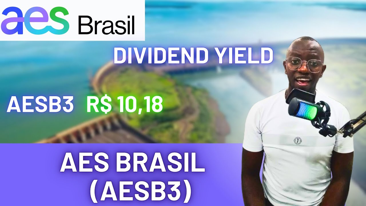 AÇÕES AES BRASIL (AESB3) Análise dos Resultados, Entenda o Cenário ...