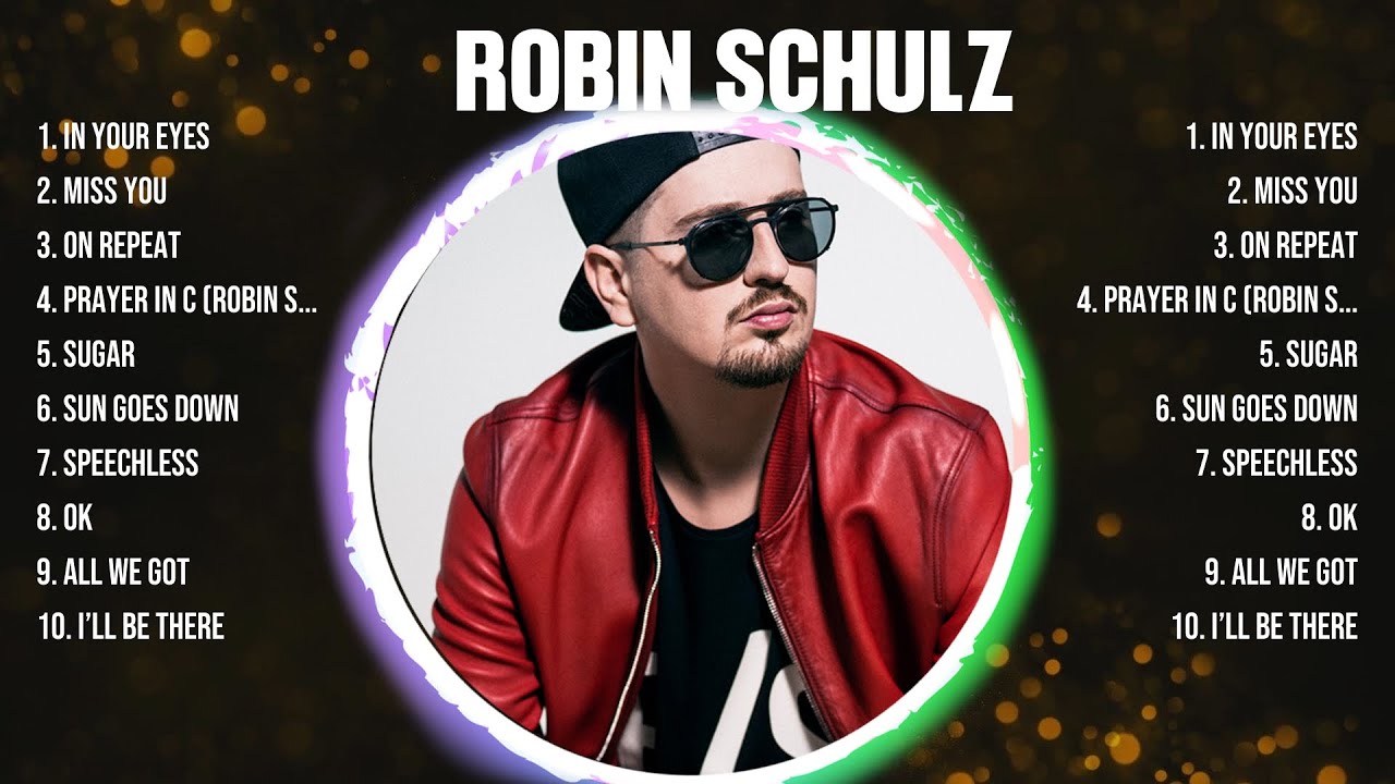 Robin Schulz Greatest Hits Full Album ️ Top Songs Full Album ️ Top 10 ...