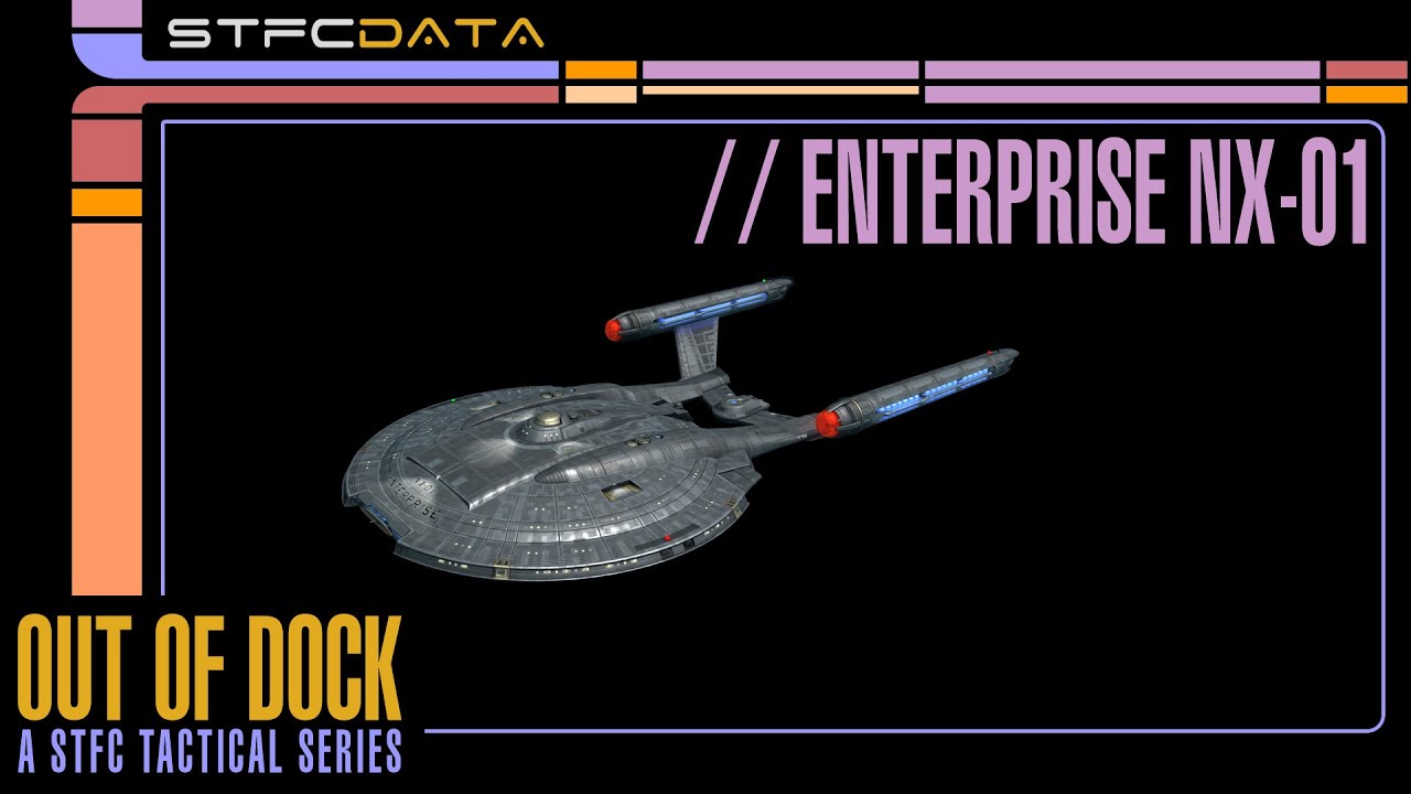 STFC Data | Out of Dock: Enterprise NX-01 - YouTube