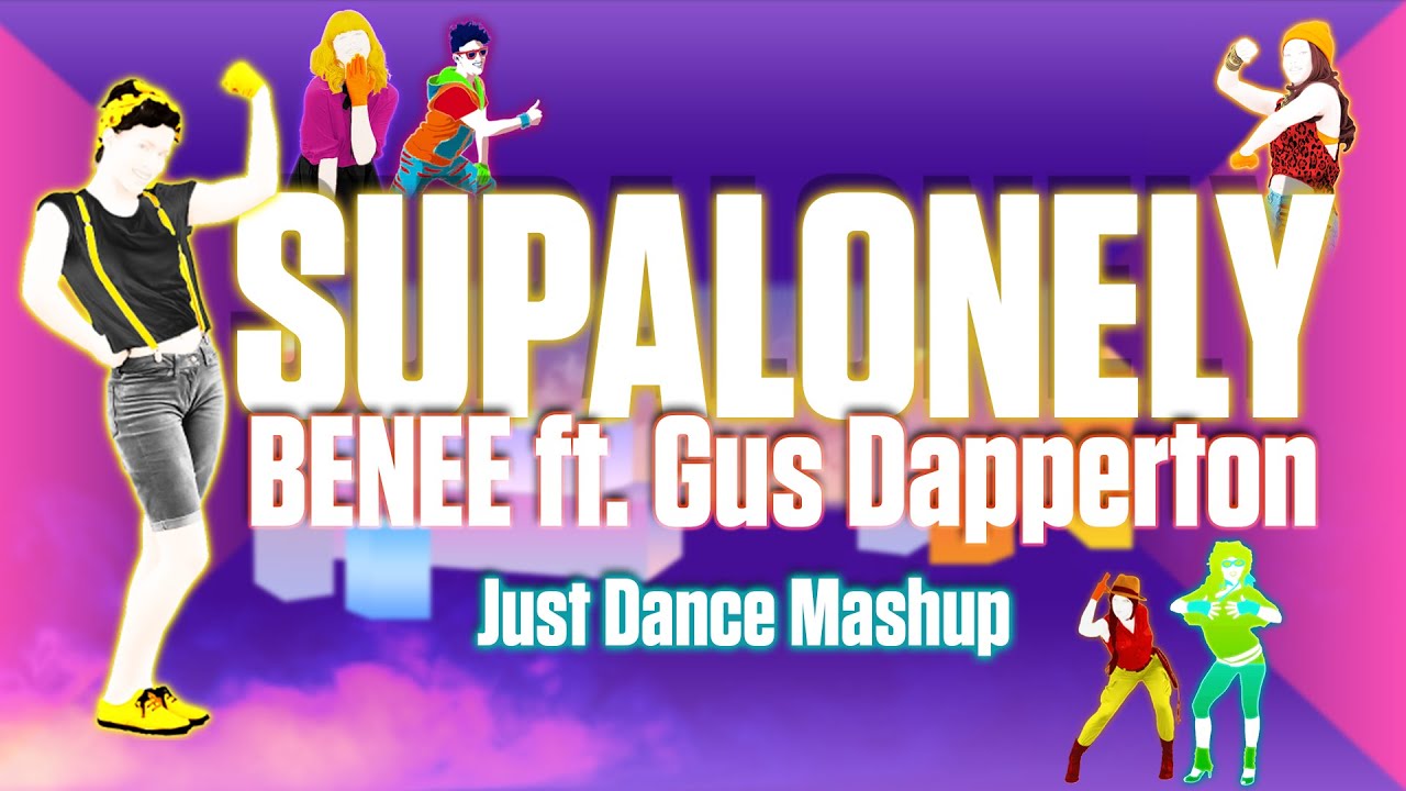 Supalonely - BENEE ft. Gus Dapperton [Just Dance Fanmade Mashup] - YouTube