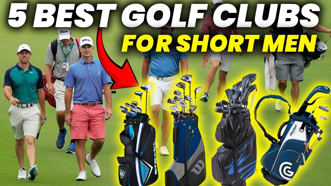 5 Best Golf Clubs For Short Men 2025: Finding the Perfect Golf Clubs ...