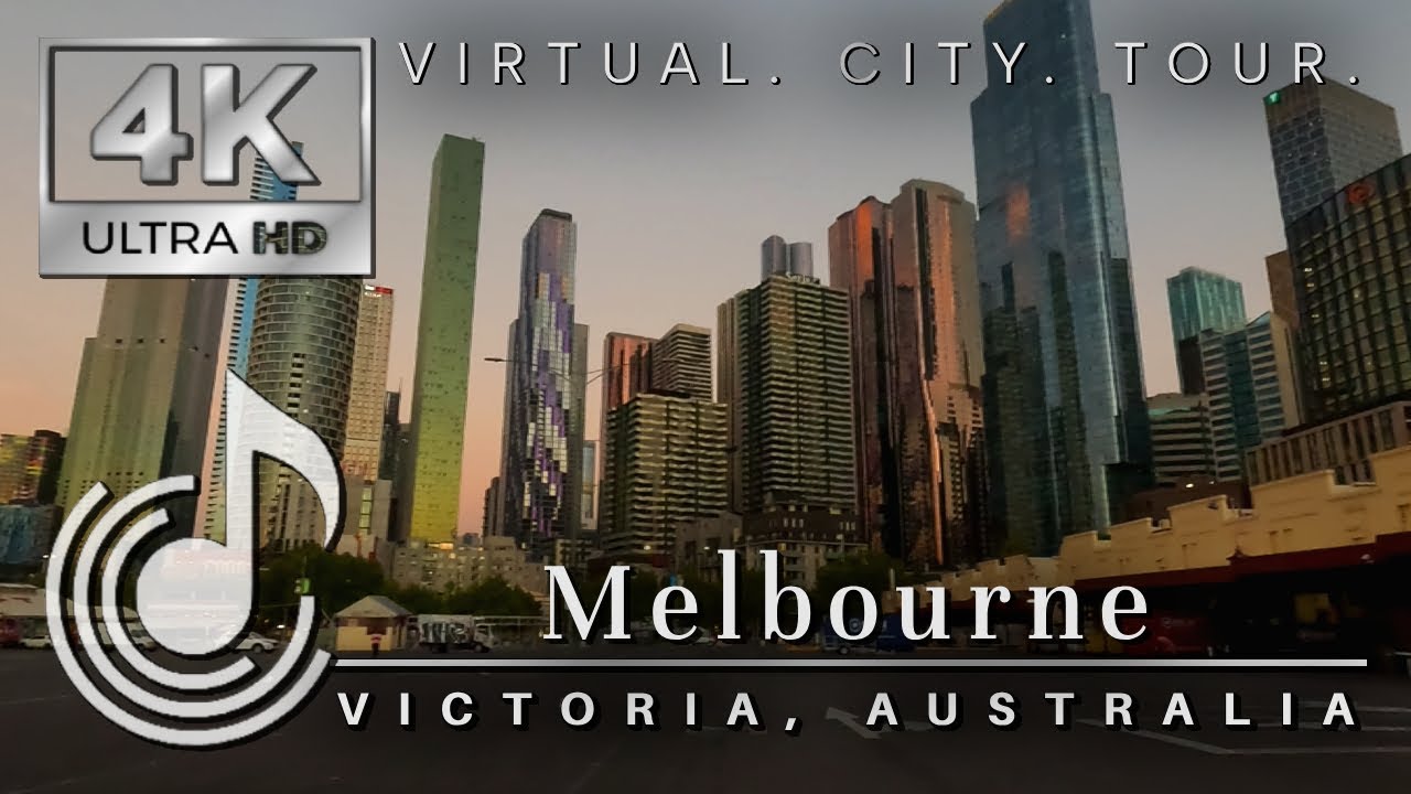 4K Virtual City Tour with Ambient Music - Melbourne, Victoria - YouTube
