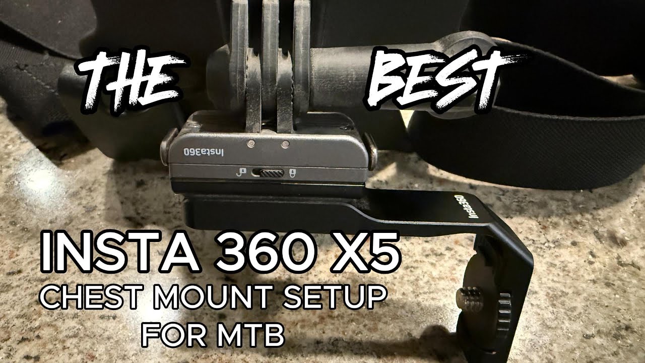 Best Insta 360 X5 Chest Mount Setup For Mountainbiking - YouTube