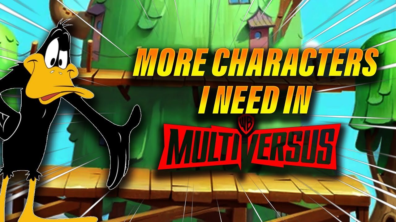 5 MORE CHARACTERS I NEED IN MULTIVERSUS! - YouTube